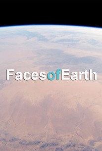 Faces of Earth | Rotten Tomatoes