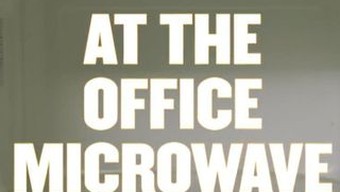 At the Office Microwave - Rotten Tomatoes