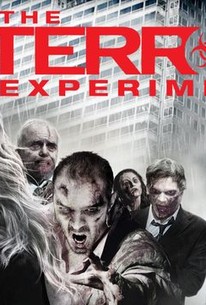 The Terror Experiment (2010) - Rotten Tomatoes