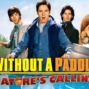 Without a Paddle: Nature's Calling - Rotten Tomatoes