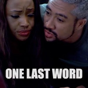 One Last Word - Rotten Tomatoes