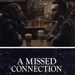 A Missed Connection - Rotten Tomatoes