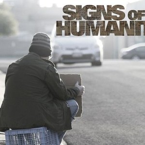 Signs of Humanity - Rotten Tomatoes