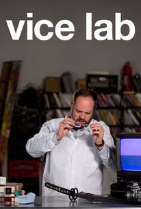 Vice Lab: Season 1 | Rotten Tomatoes