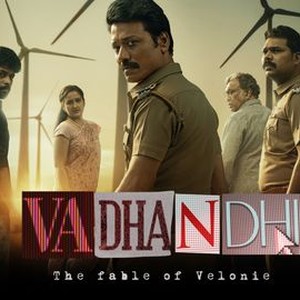 Vadhandhi: The Fable of Velonie - Rotten Tomatoes