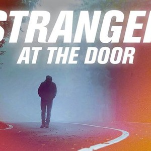 A Stranger at the Door (2004) - Rotten Tomatoes