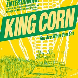 King Corn - Rotten Tomatoes
