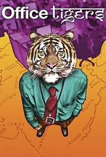 Office Tigers - Movie Reviews | Rotten Tomatoes