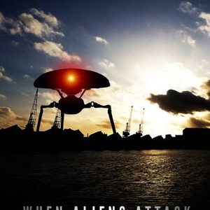 When Aliens Attack: Season 1, Episode 1 - Rotten Tomatoes