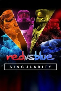 Red Vs. Blue: Singularity | Rotten Tomatoes