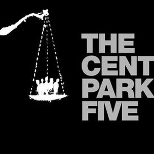The Central Park Five - Rotten Tomatoes