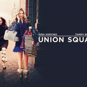 Union Square - Rotten Tomatoes