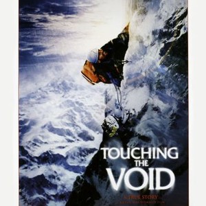 Touching the Void - Rotten Tomatoes