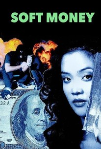 Soft Money | Rotten Tomatoes