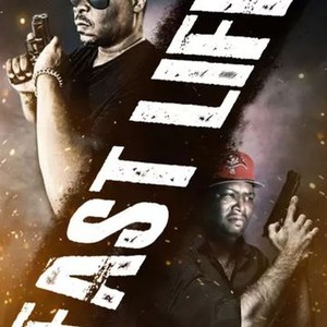 Fast Life - Rotten Tomatoes