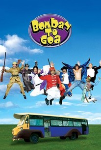 Bombay to Goa | Rotten Tomatoes