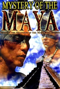 Mystery of the Maya (1995) | Rotten Tomatoes