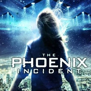 The Phoenix Incident - Rotten Tomatoes