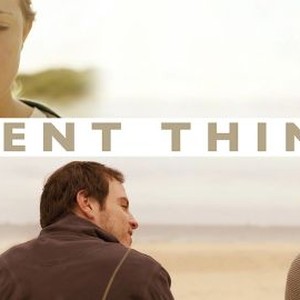 Silent Things - Rotten Tomatoes
