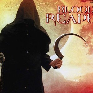 Blood Reaper - Rotten Tomatoes
