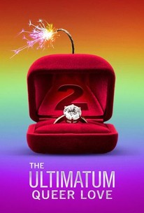 The Ultimatum: Queer Love: Season 2 | Rotten Tomatoes