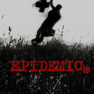 Epidemic - Rotten Tomatoes