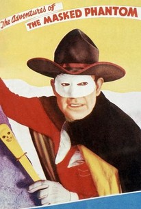 The Adventures of the Masked Phantom | Rotten Tomatoes