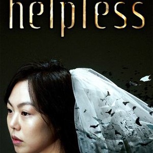 Helpless - Rotten Tomatoes