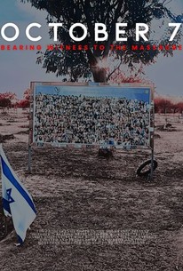 October 7: Bearing Witness to the Massacre | Rotten Tomatoes