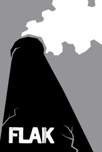 Flak | Rotten Tomatoes