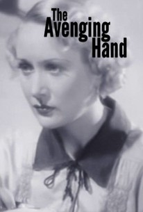 The Avenging Hand - Movie Reviews - Rotten Tomatoes