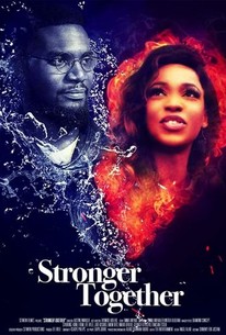 Stronger Together | Audience Reviews | Rotten Tomatoes