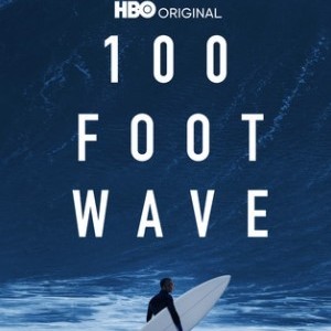 100-Foot Wave - Rotten Tomatoes