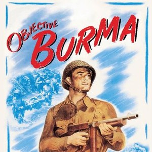 Objective, Burma! - Rotten Tomatoes