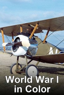 World War I in Color | Rotten Tomatoes