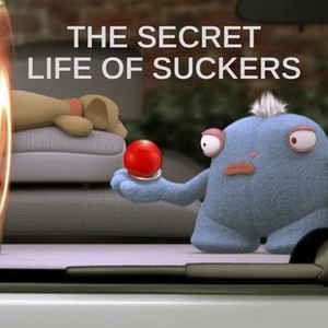 The Secret Life of Suckers - Rotten Tomatoes