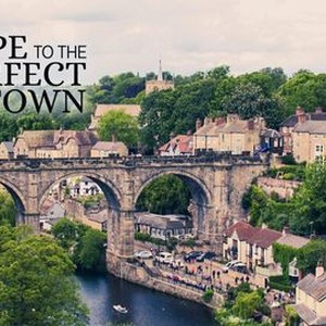 Escape to the Perfect Town - Rotten Tomatoes