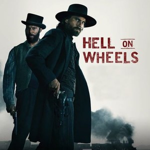 Hell on Wheels - Rotten Tomatoes
