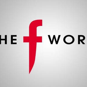 The F Word - Rotten Tomatoes