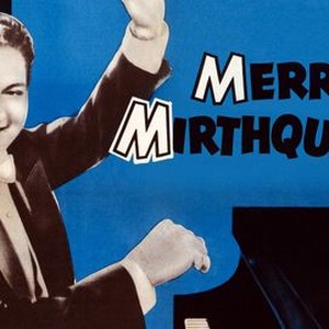 Merry Mirthquakes - Rotten Tomatoes