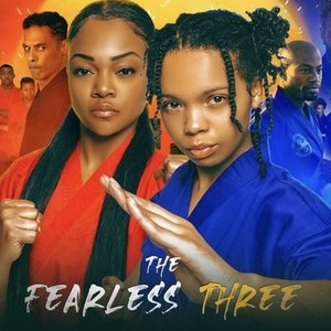 The Fearless Three - Rotten Tomatoes