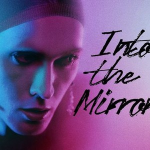 Into the Mirror - Rotten Tomatoes