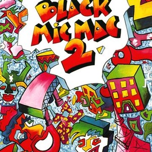 Black Mic Mac 2 - Rotten Tomatoes