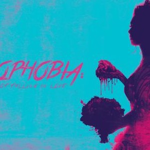 Philophobia: or the Fear of Falling in Love - Rotten Tomatoes