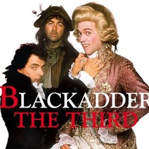 Blackadder the Third - Rotten Tomatoes
