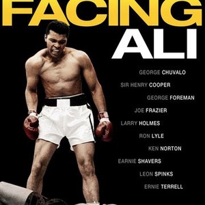 Facing Ali (2009) - Rotten Tomatoes