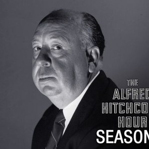 Alfred Hitchcock Hour - Rotten Tomatoes