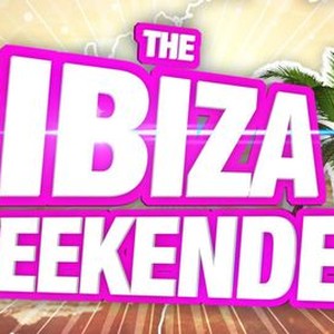The Ibiza Weekender - Rotten Tomatoes