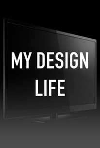My Design Life | Rotten Tomatoes
