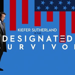 Designated Survivor - Rotten Tomatoes